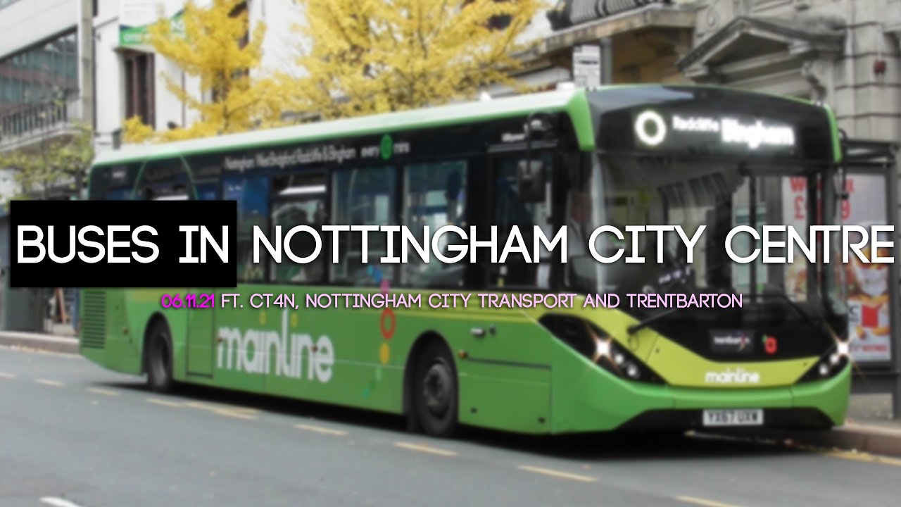 Buses in Nottingham City Centre - 06/11/2021 [E32] - YouTube