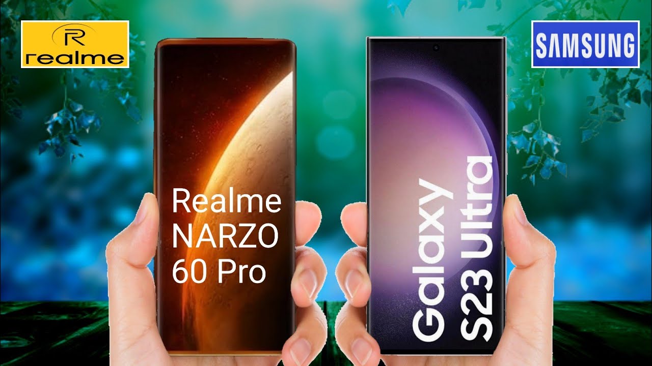 Realme Narzo 60 Pro vs Samsung Galaxy S23 Ultra || Samsung Galaxy S23 Ultra vs Realme Narzo 60 ...