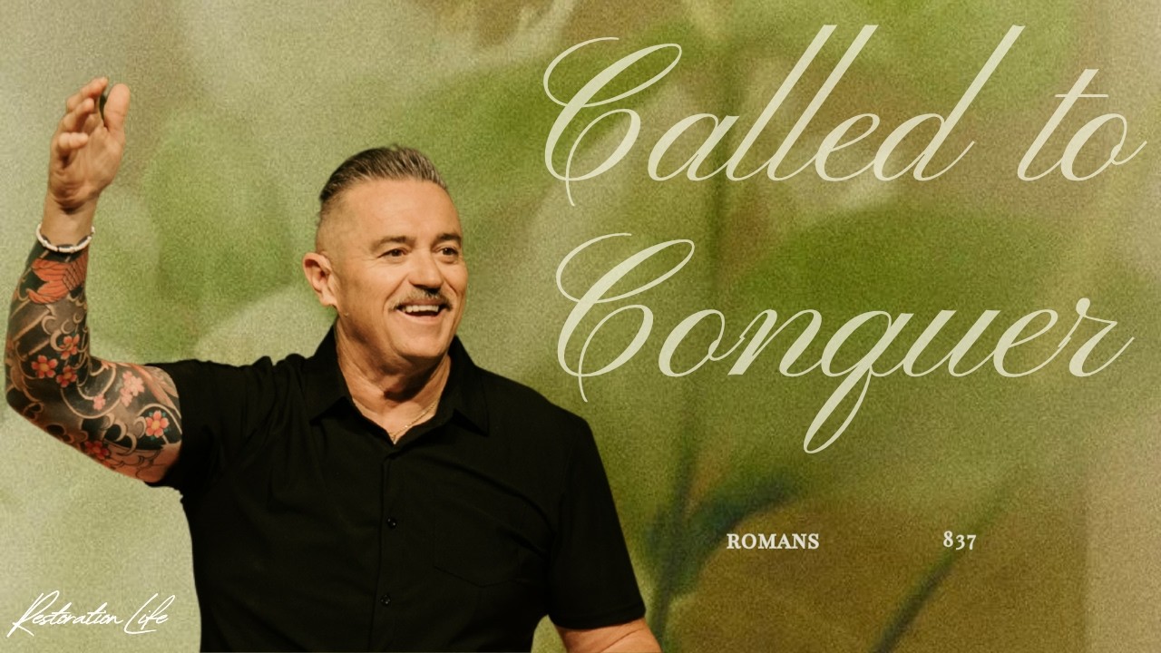CALLED TO CONQUER | Pastor Eddie Vargas | Restoration Life Church - YouTube