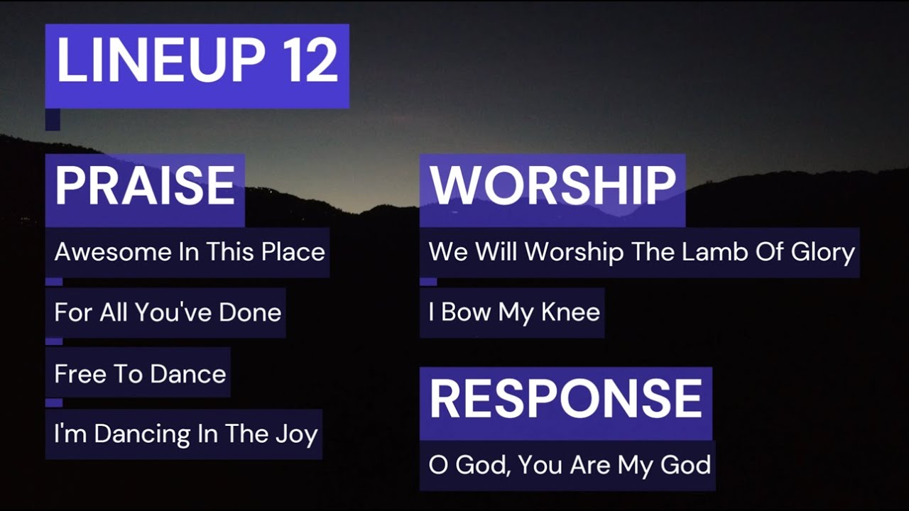 PRAISE AND WORSHIP LINEUP 12 - YouTube