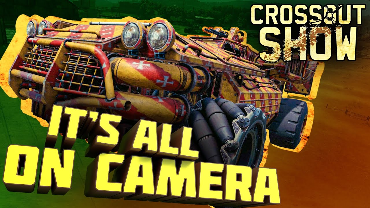 Crossout Show: It’s All On Camera - YouTube