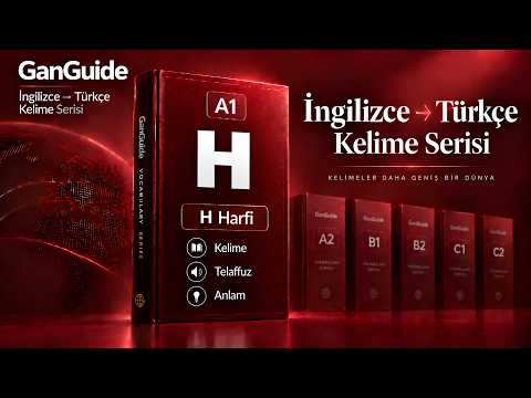 A1 İngilizce Kelimeler – H Harfi | Pronunciation ve Türkçe Anlamları