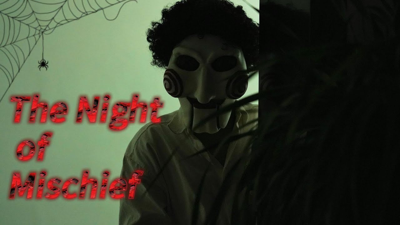 The night of mischief 🎃 - YouTube