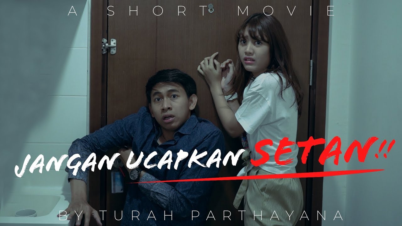 JANGAN SEBUT SETAN - Short Movie Indonesia (Film Pendek) - YouTube