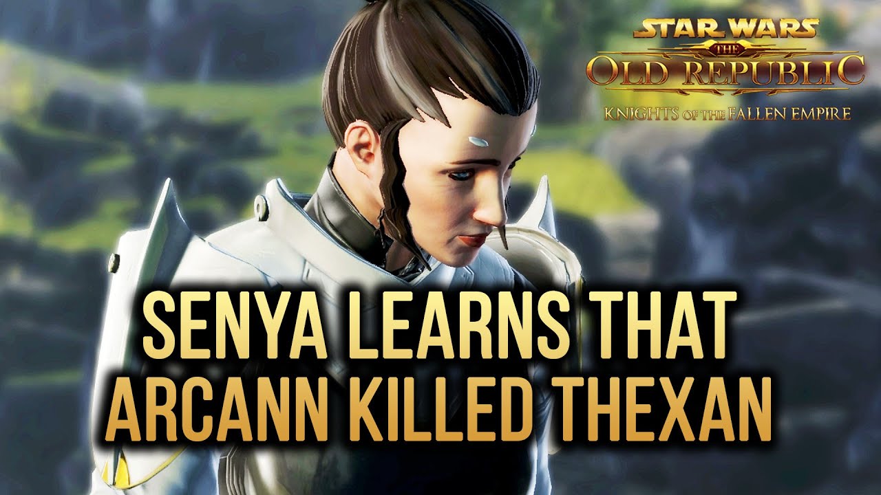 SWTOR Knights of The Fallen Empire - Senya learns that Arcann killed ...