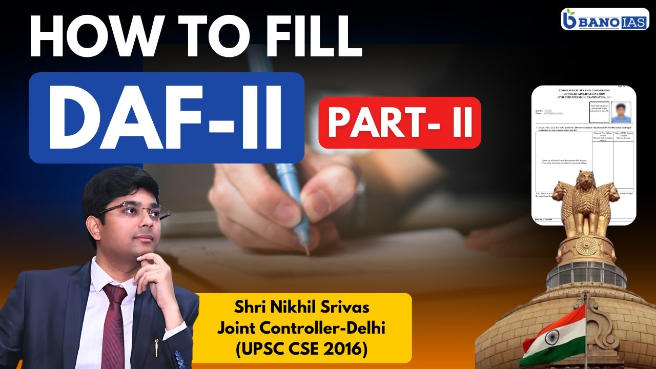 How To Fill DAF-II For UPSC CSE Interview PART-II | Daf 2 Form UPSC | BANOIAS | #education - YouTube
