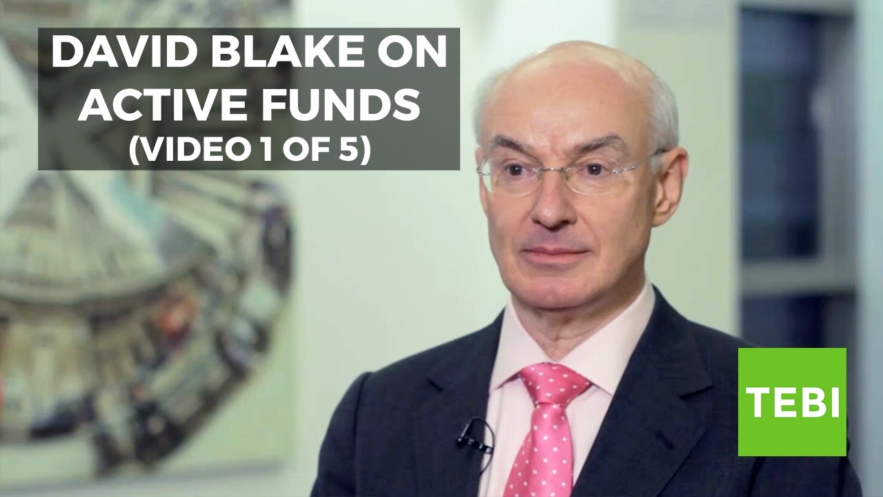 David Blake on active funds (Video 1 of 5) - YouTube