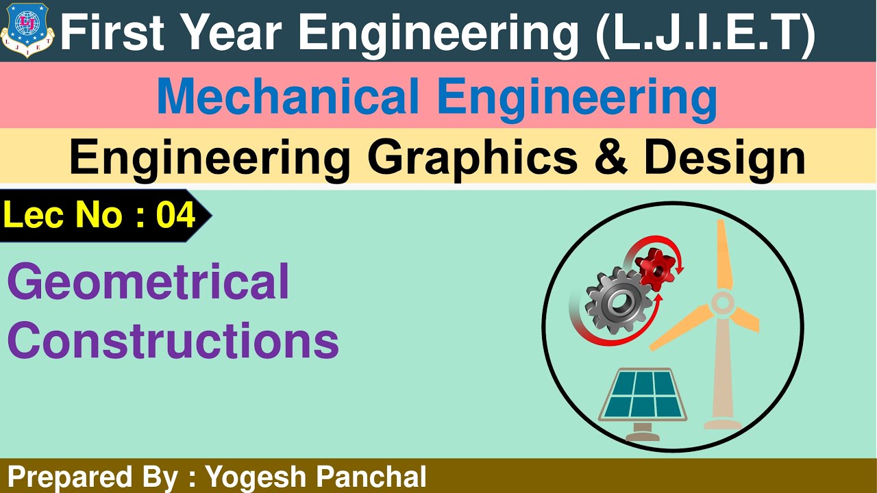 Lec-04_Geometrical Construction | Engineering Graphics and Design ...