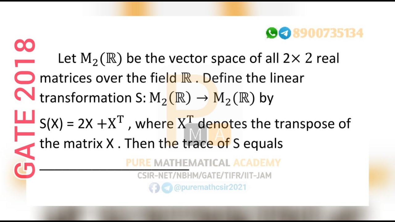 Gate 2018 Linear Algebra Solution | by Pure Mathematical Academy ...