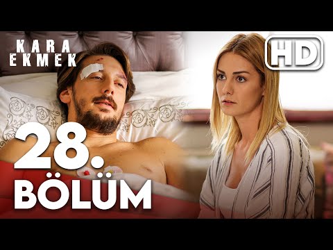 Kara Ekmek 28. Bölüm HD