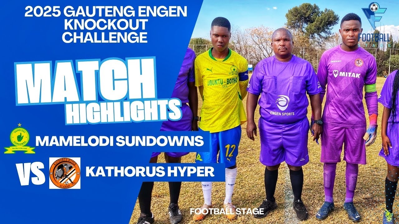 HIGHLIGHTS | Mamelodi Sundowns vs Kathorus Hyper Academy | 2025 Gauteng ...