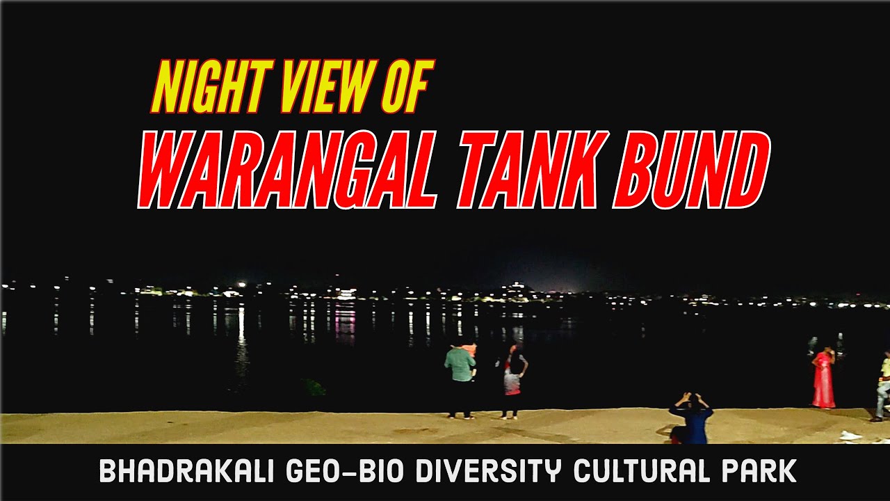 WARANGAL TANK BUND || NIGHT VIEW OF TANK BUND & PARK || WARANGAL KID ...