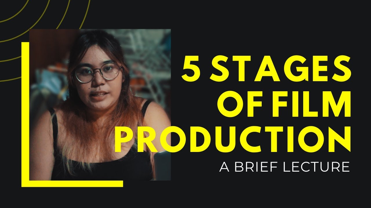 5 Stages of Film Production | Tagalog - YouTube