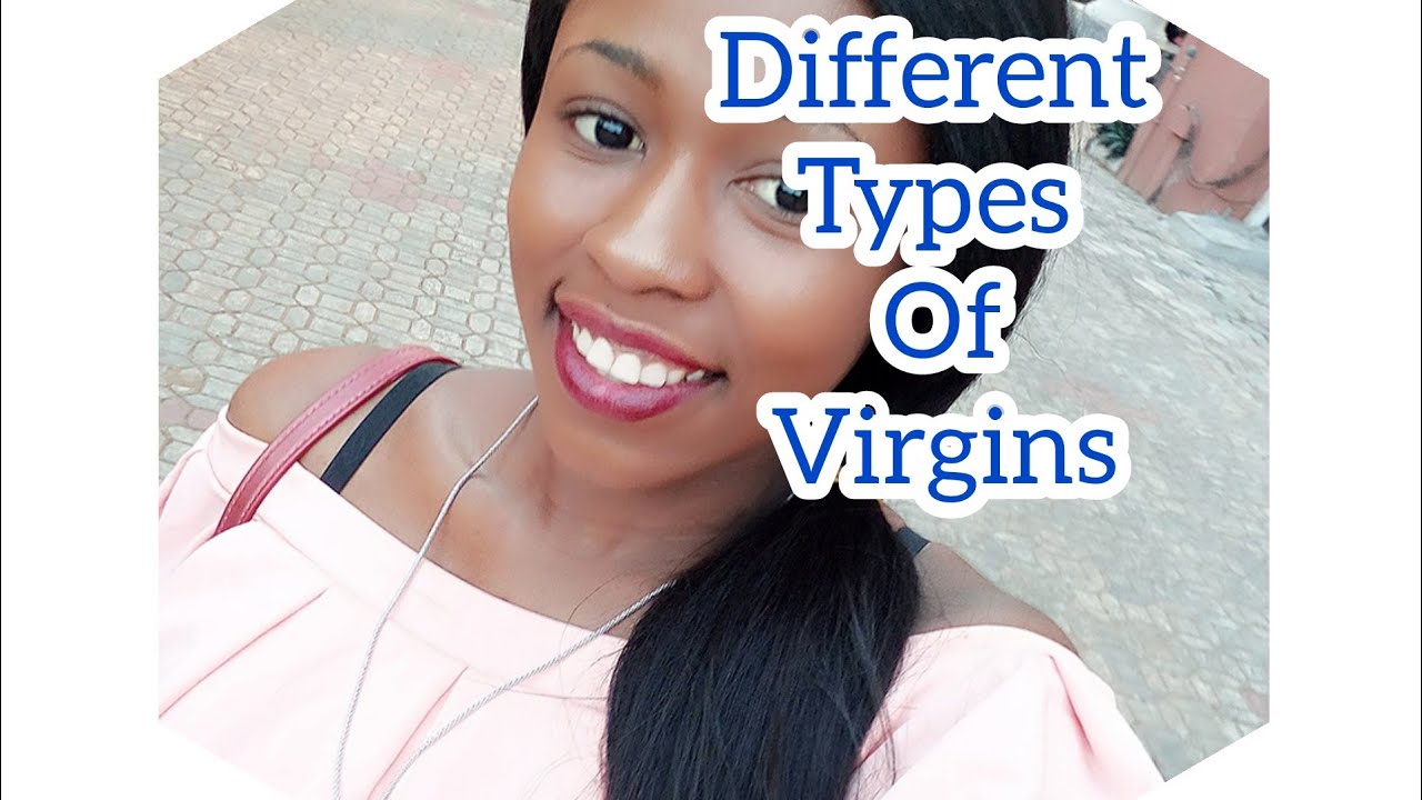 Types of virgins and meaning.. #relationshipgoals #subscribe - YouTube