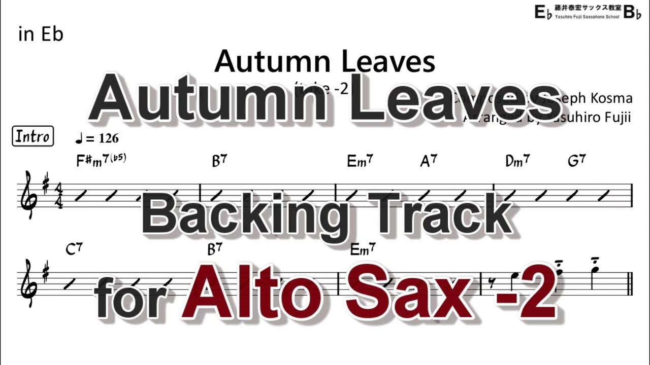 Autumn Leaves - Backing Track with Sheet Music for Alto Sax (Take -2 ...