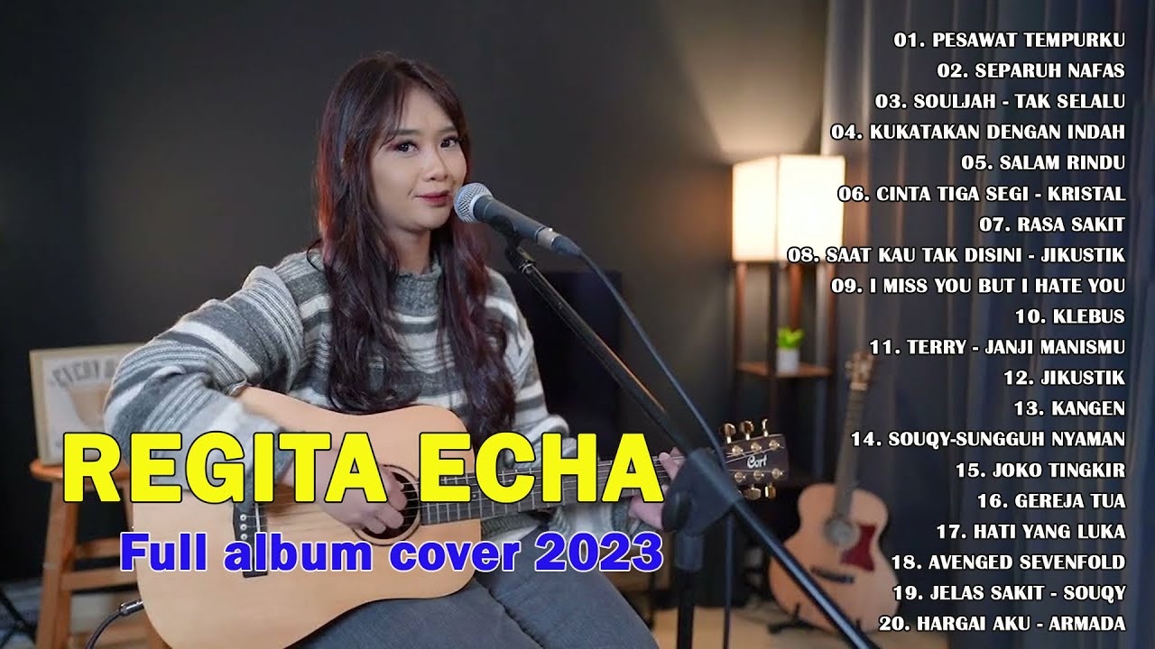 Regita Echa Cover Full Album - Lagu Cover Terbaik Regita Echa 2023 ...