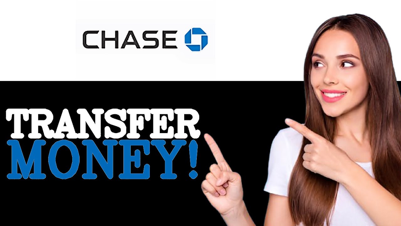 How To Transfer Money Chase Bank (2025) - YouTube