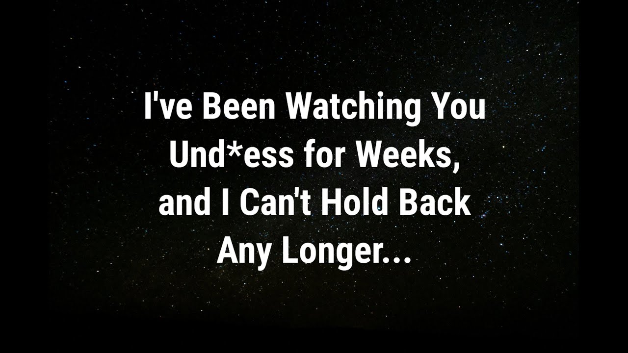 💌 I've been watching you undress... current thoughts and feelings - YouTube