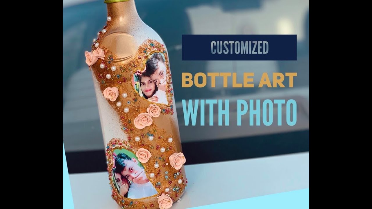 Diy Customized Photo Transfer Bottle Art | Best reuse bottle craft idea ...