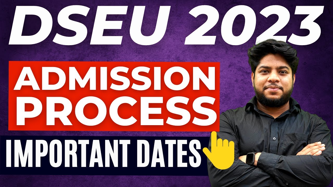 DSEU Admission Process 2023🔥and Important Dates Delhi Skill and ...