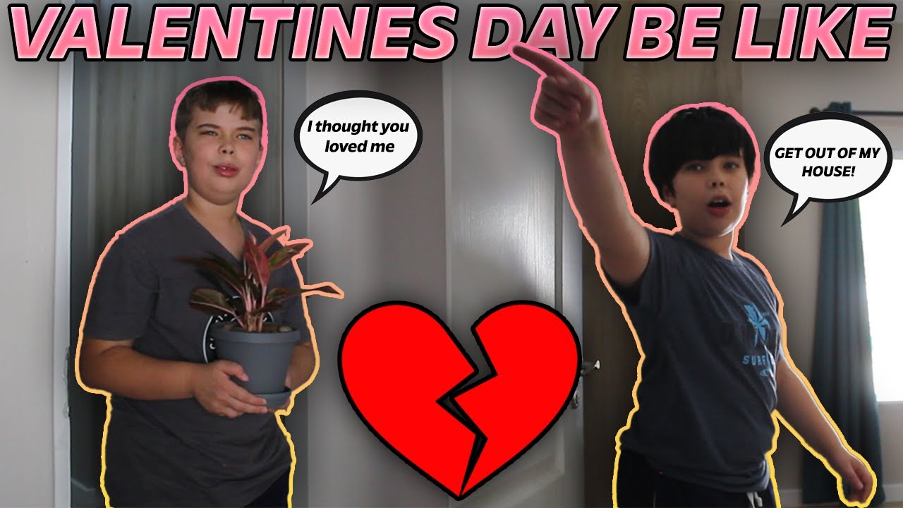 VALENTINES DAY BE LIKE | skit - YouTube