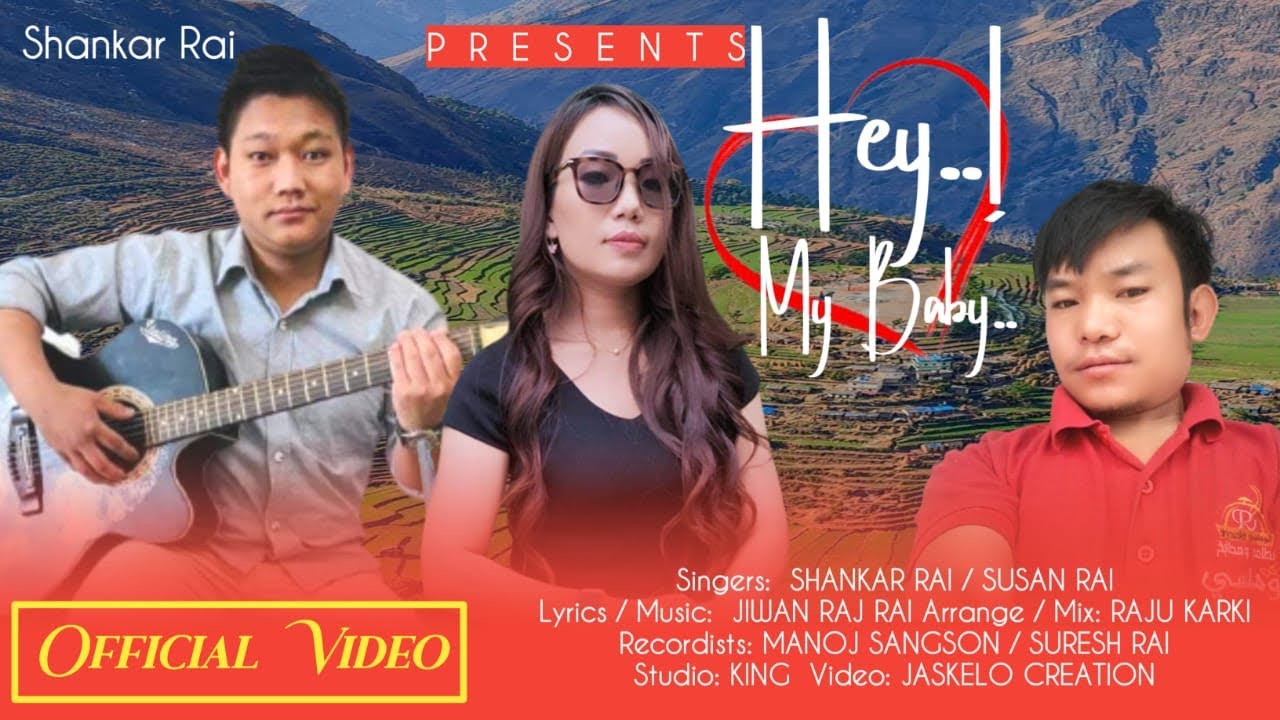 Hey My Baby | Susan Rai | Shankar Rai | Jiwan Raj Rai | Nepali Dancing ...