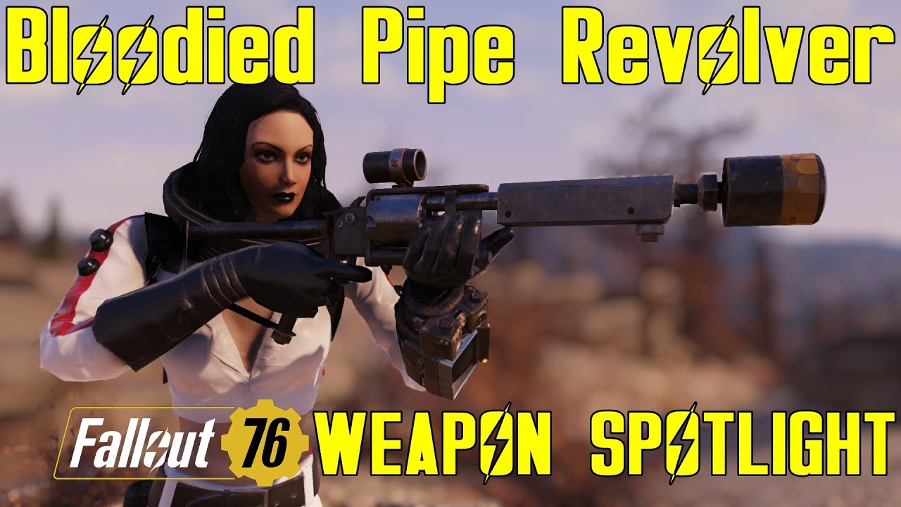 Fallout 76: Weapon Spotlights: Bloodied Pipe Revolver - YouTube
