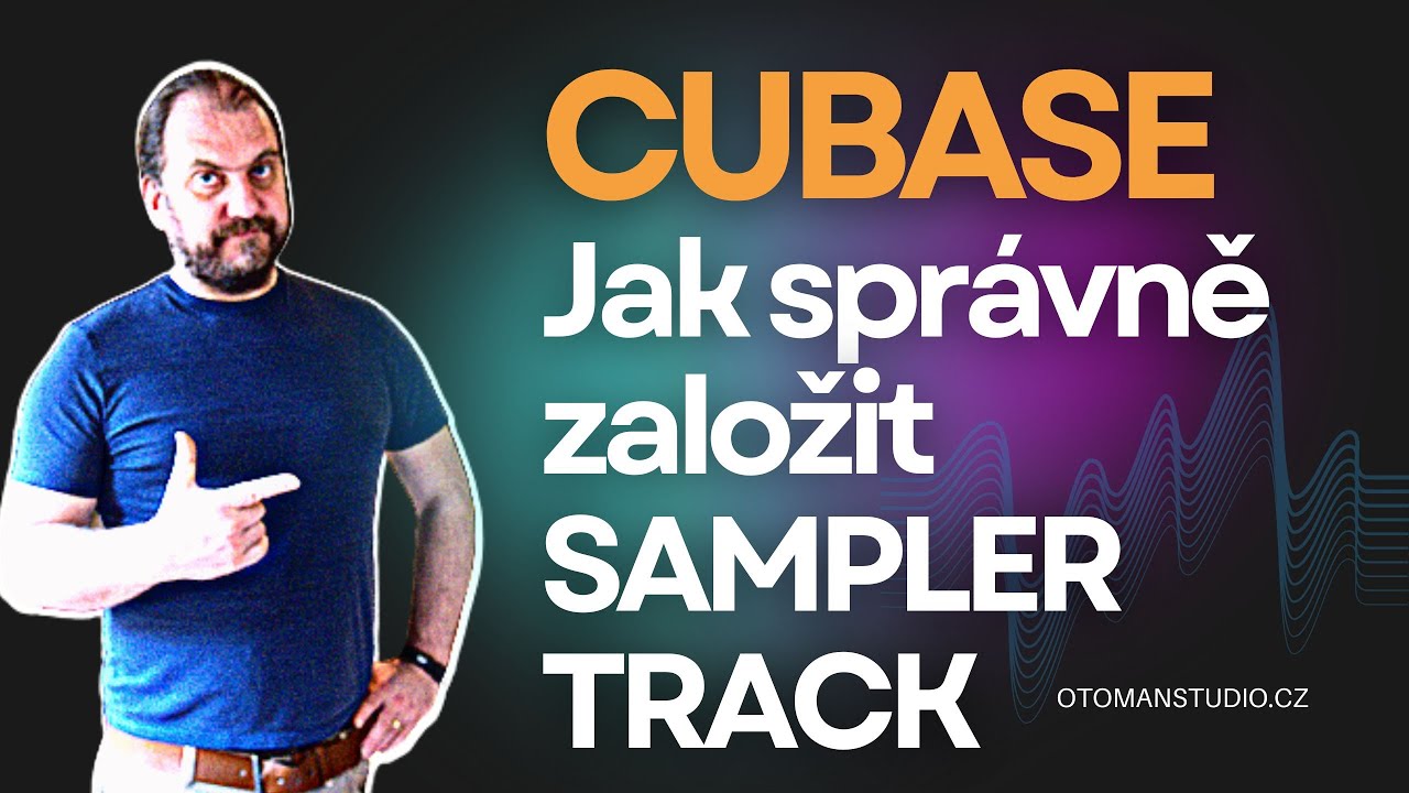Cubase - Jak správně založit Sampler Track -@oTomanStudio - YouTube