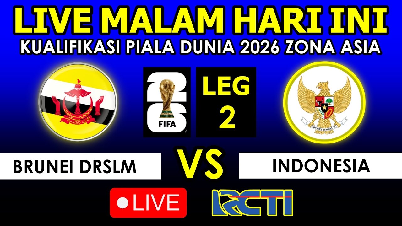 🔴 Live Malam Hari Ini Jadwal Leg 2 Timnas Indonesia Vs Brunei