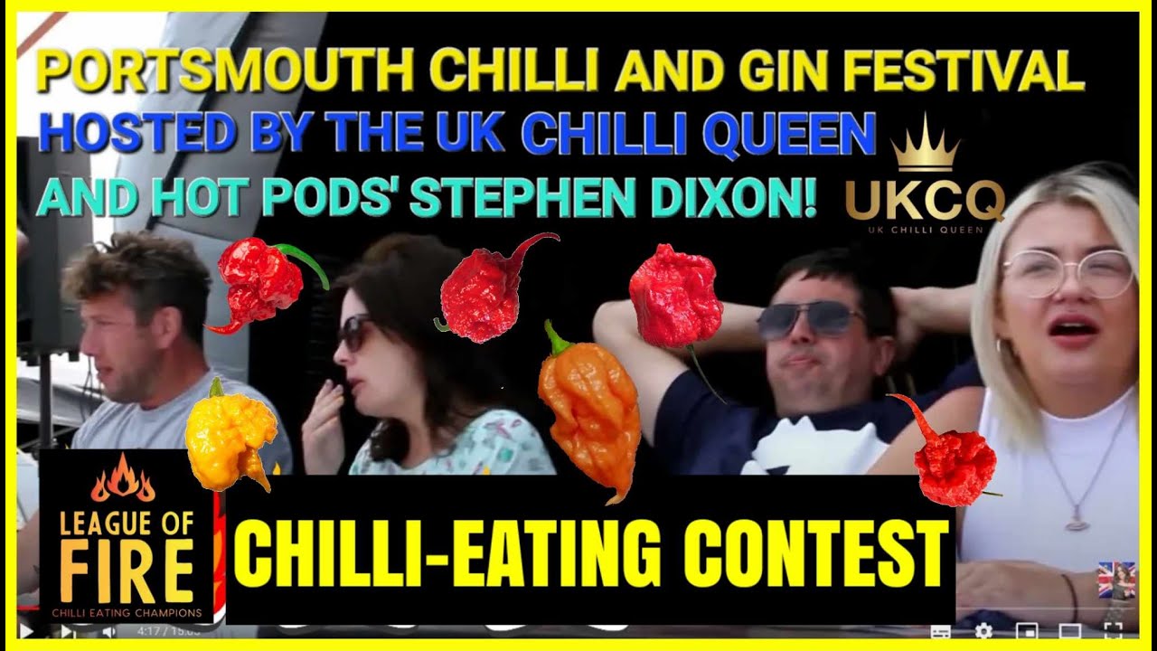 CHILI PEPPER EATING CONTEST | UK CHILLI QUEEN | PORTSMOUTH CHILLI & GIN ...