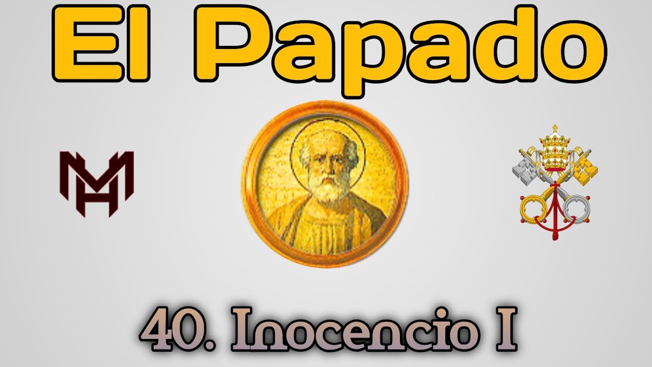 Inocencio I | 40° Papa | Historia y Misterio - YouTube
