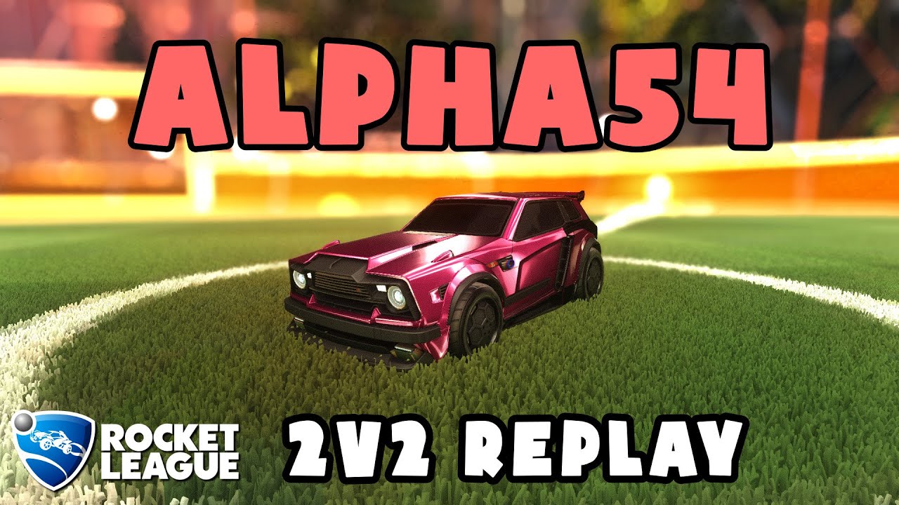 Alpha54 Ranked 2v2 POV #416 - Alpha54 & Naizak VS Aiipa & Crispy ...