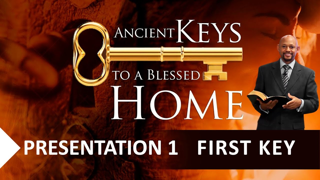 THE FIRST KEY TO A BLESSED HOME - YouTube