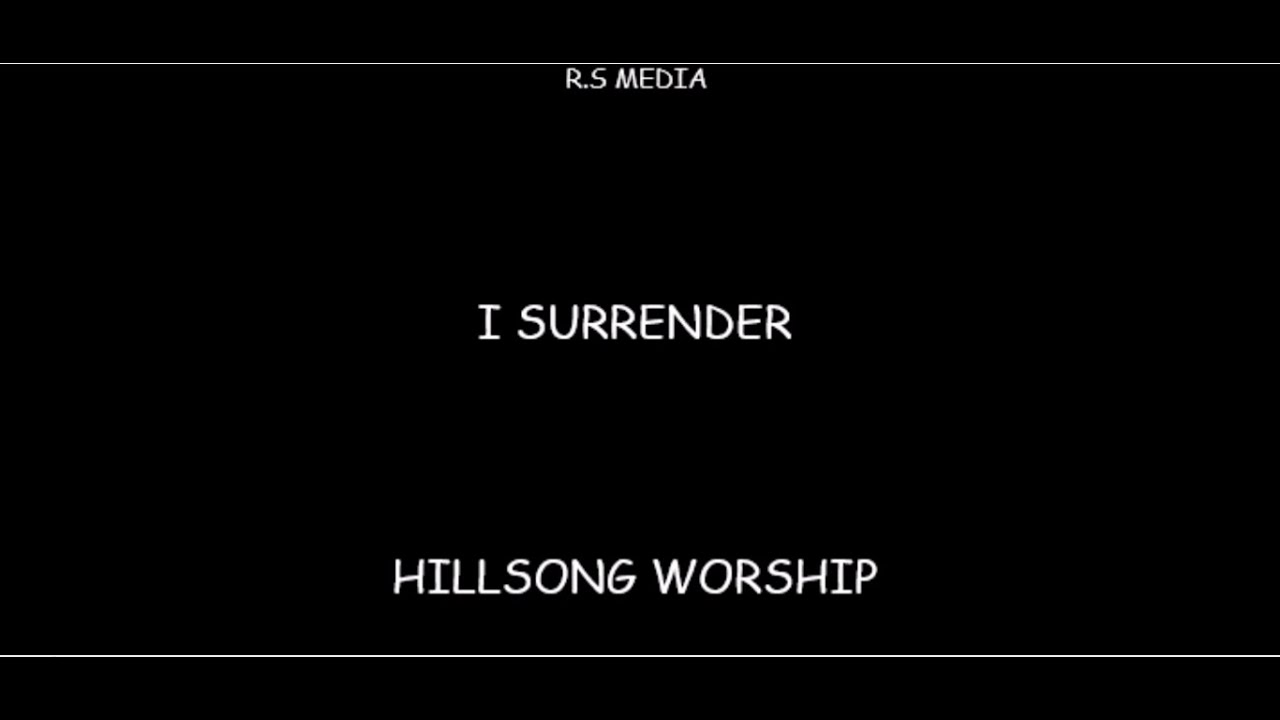 Hillsong Worship - I surrender (Official Lyrics) - YouTube