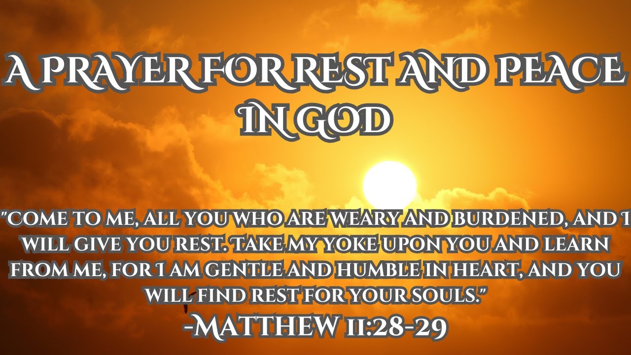 A Prayer for Peace and Rest in God #prayers #wisdom #trusthisplan # ...
