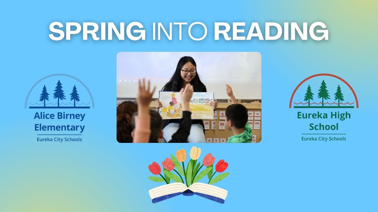 Alice Birney Elementary Students ‘Spring into Reading’ with Eureka High ...