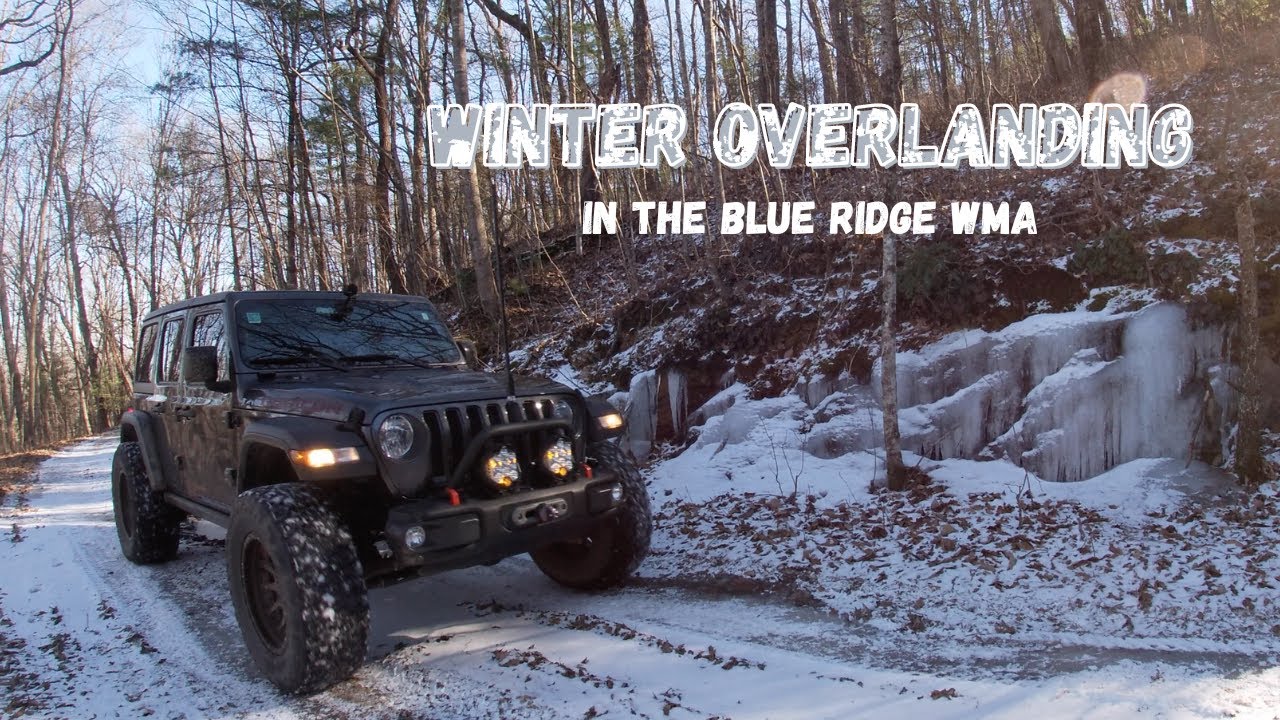 Part 1 Overlanding in the Blue Ridge WMA - YouTube
