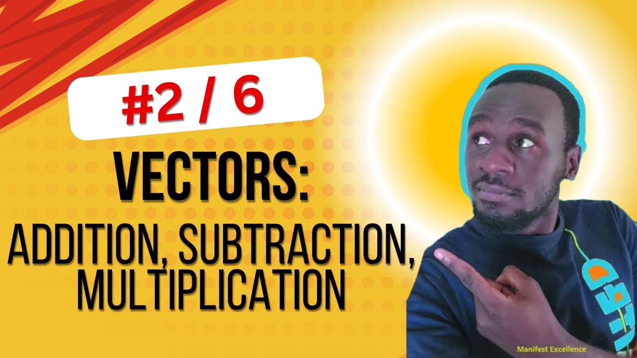 Vectors- Addition, Subtraction, Multiplication by Scalar Magnitude of a ...