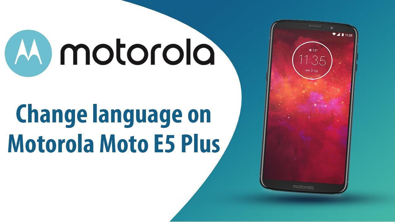 How to change language on Motorola Moto E5 Plus? - YouTube