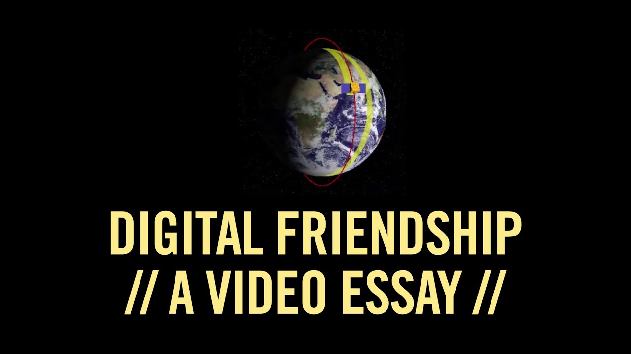 Digital Friendship: A Video Essay - YouTube