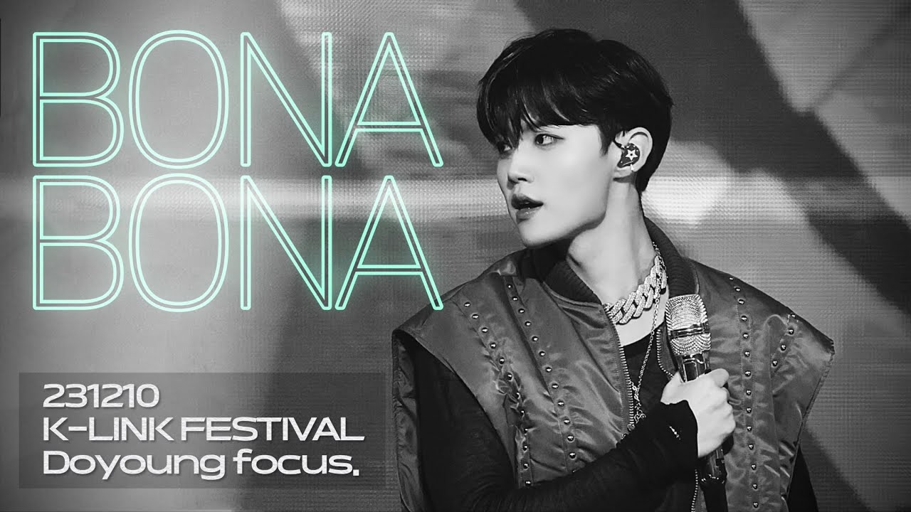 231210 KLINK Fes. - BONABONA Doyoung focus. ‘보나보나’ 트레저 도영 직캠 - YouTube