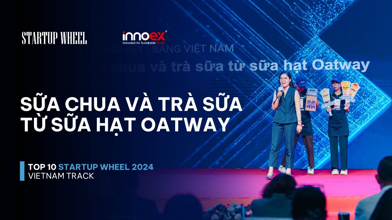 Sữa chua và trà sữa từ sữa hạt Oatway - Top 10 Cuộc thi khởi nghiệp ...