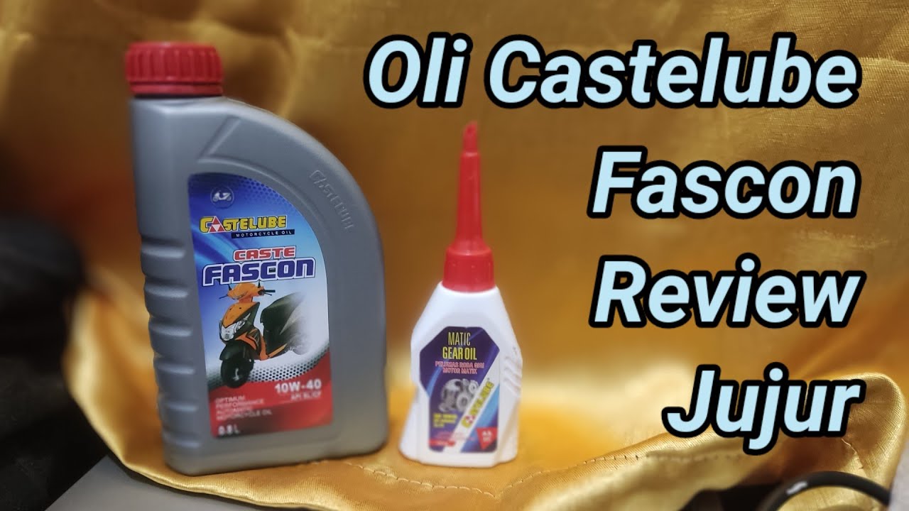 REVIEW OLI CASTELUBE FASCON | CASTE FASCON | OLI MESIN DAN GEAR/GARDAN ...