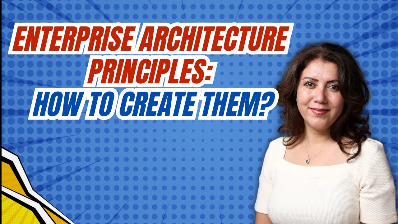 Enterprise Architecture Principles - How to create them?@Maxoutcomes ...