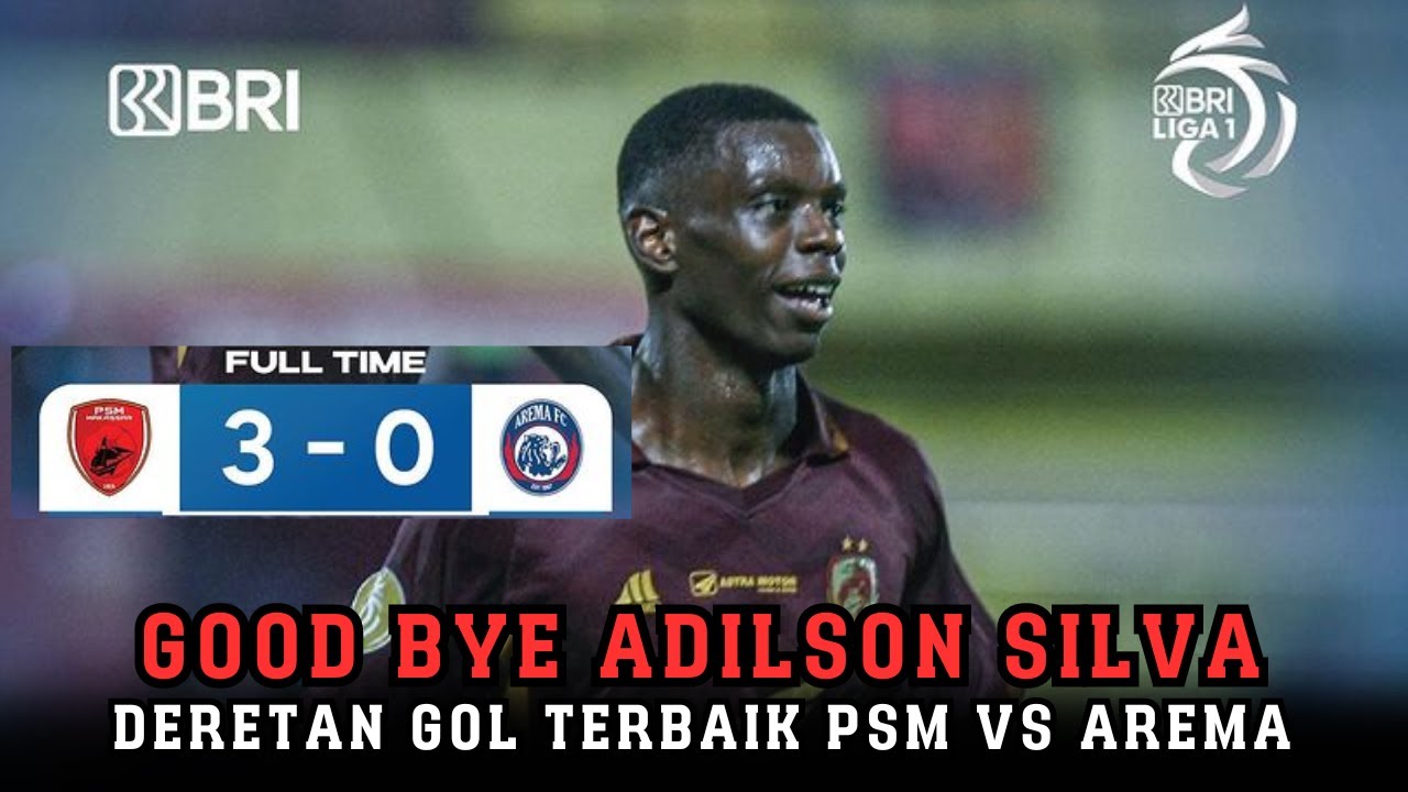 GOL PERTAMA DAN TERAKHIR ADILSON SILVA - Masuk Dalam KUMPULAN GOL ...