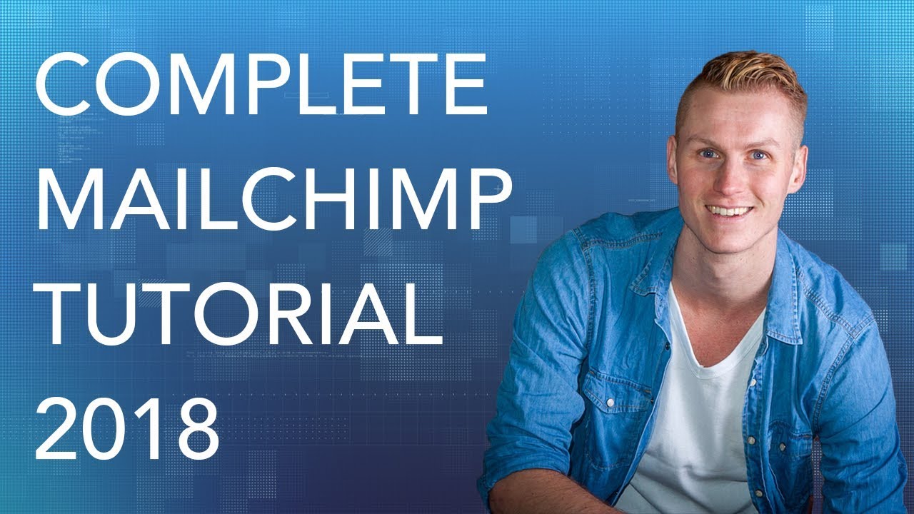 Complete Mailchimp Tutorial - YouTube