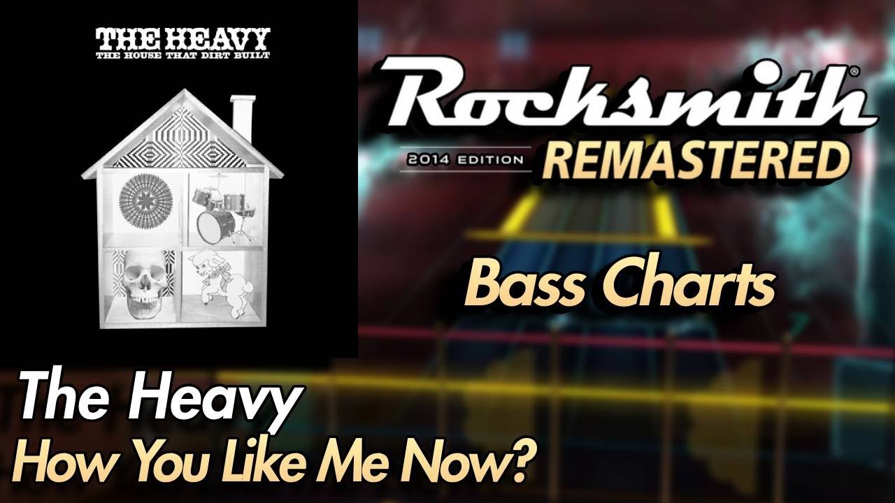 The Heavy - How You Like Me Now? | Rocksmith® 2014 Edition | Bass Chart ...