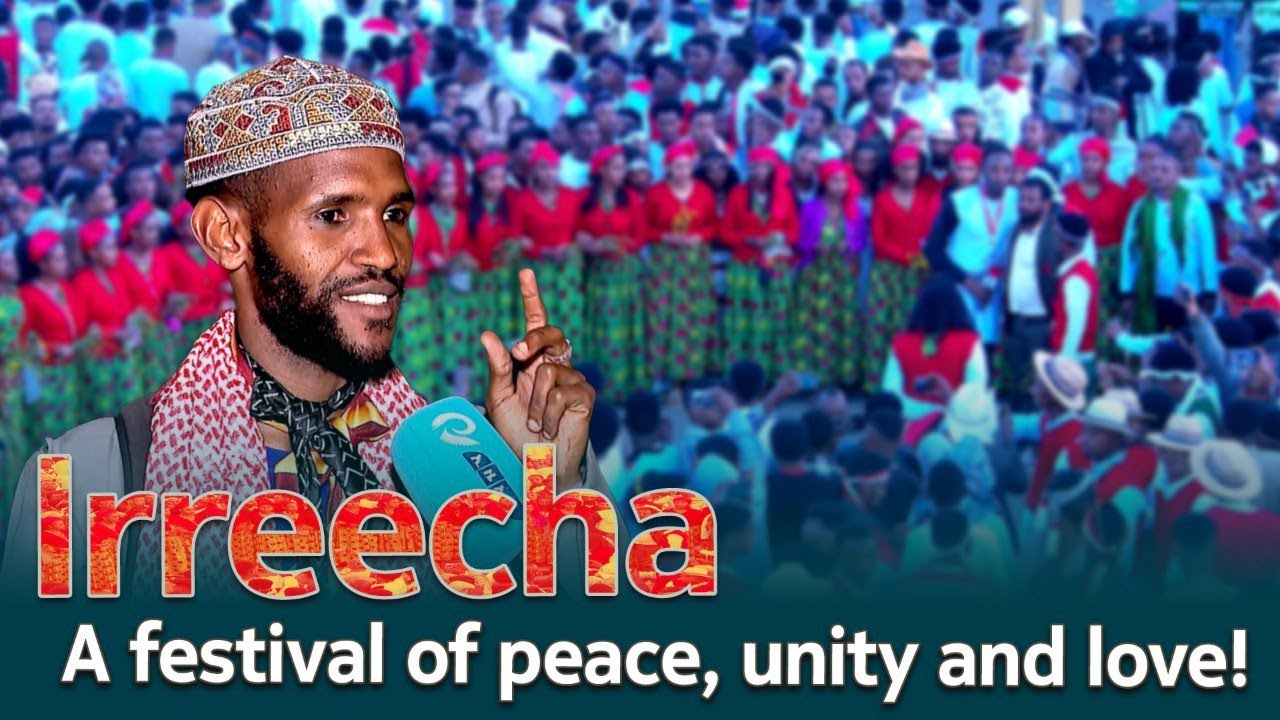 Irreecha - A festival of peace, unity and love! - YouTube