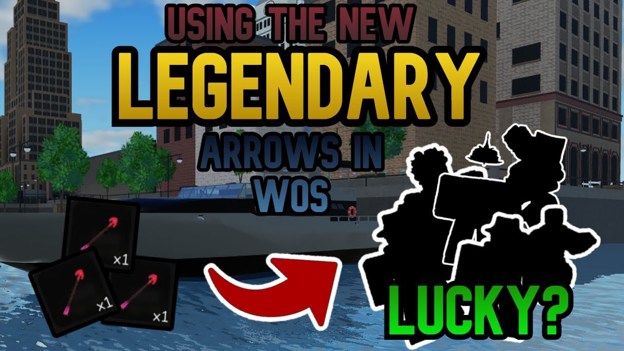 Using The New LEGENDARY Arrows In WOS... (LUCKY!) - YouTube