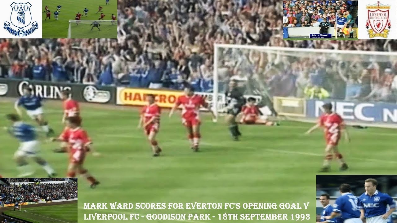 MARK WARD SCORES FOR EVERTON FC V LIVERPOOL FC – DERBY MATCH -GOODISON ...